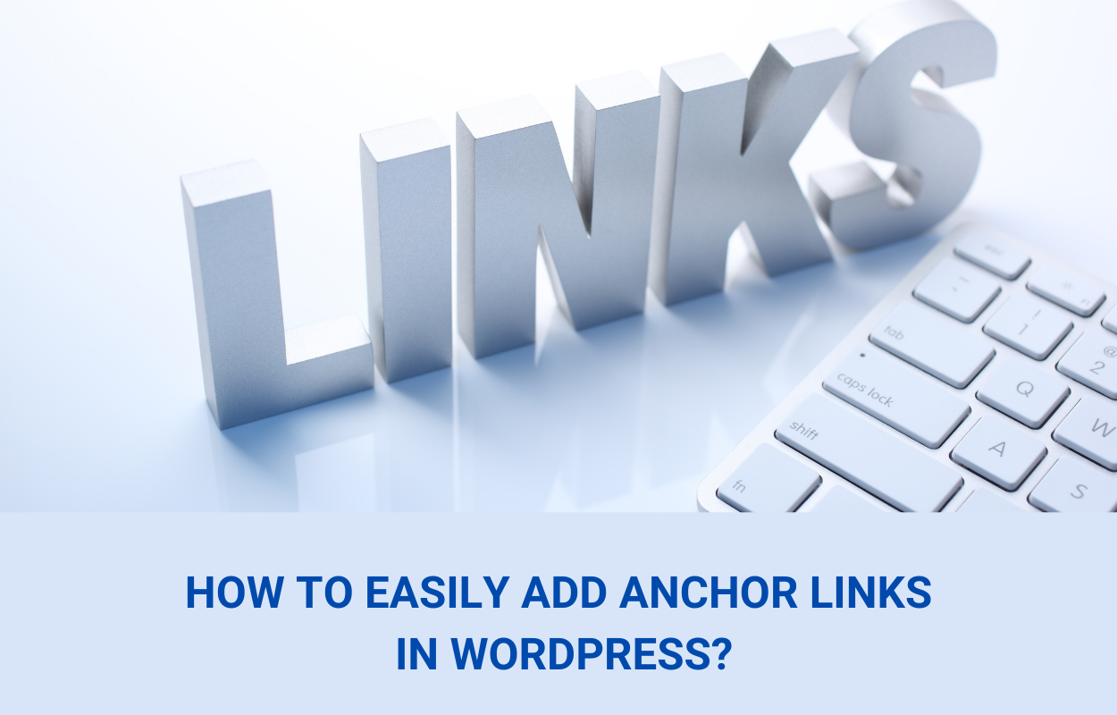 How To Add Anchor Links In WordPress Effectively 2023 LTHEME