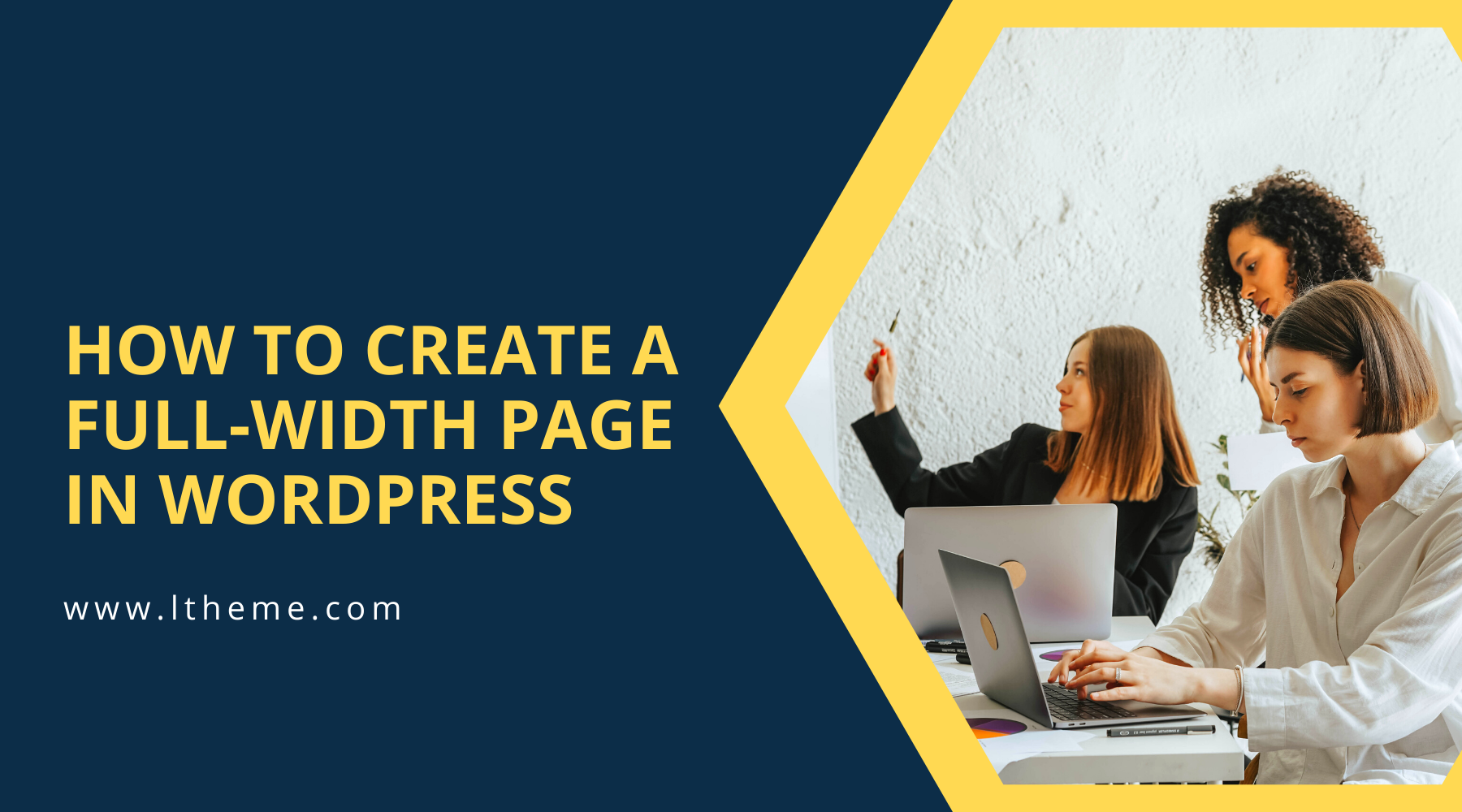 How To Create A Full width Page In WordPress 2023 LTHEME