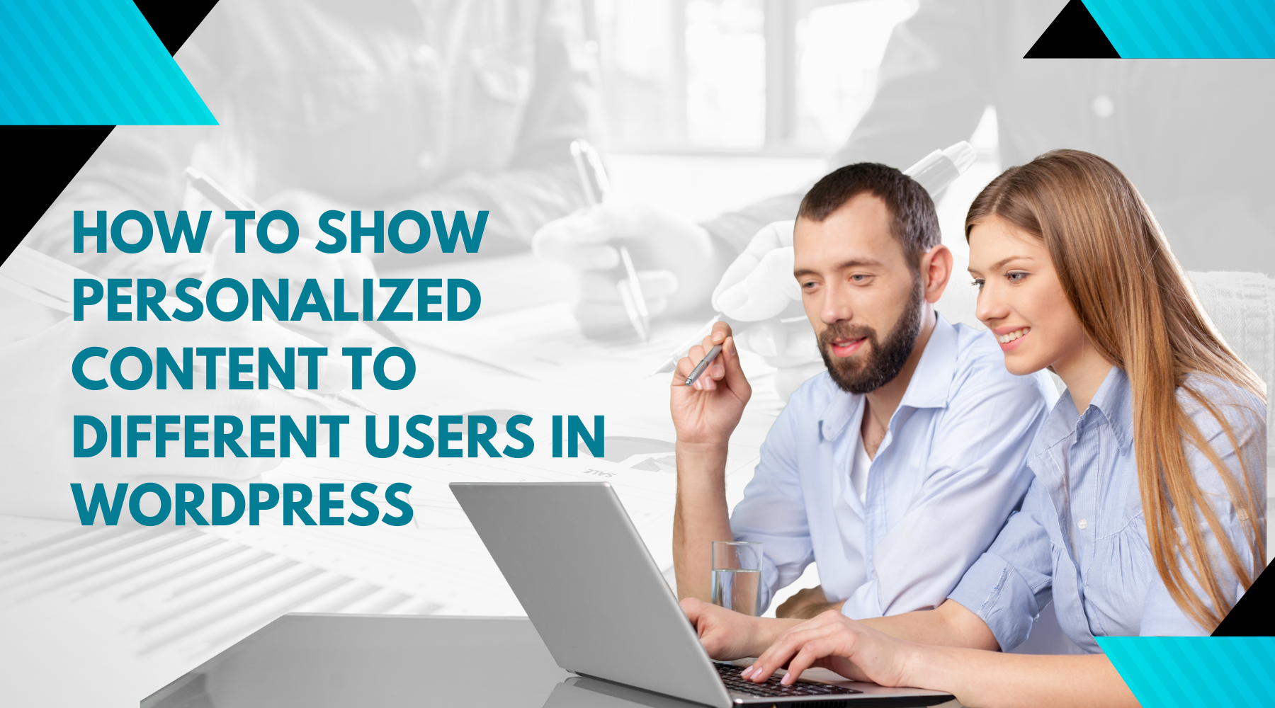 How to Show Personalized Content to Different Users in WordPress