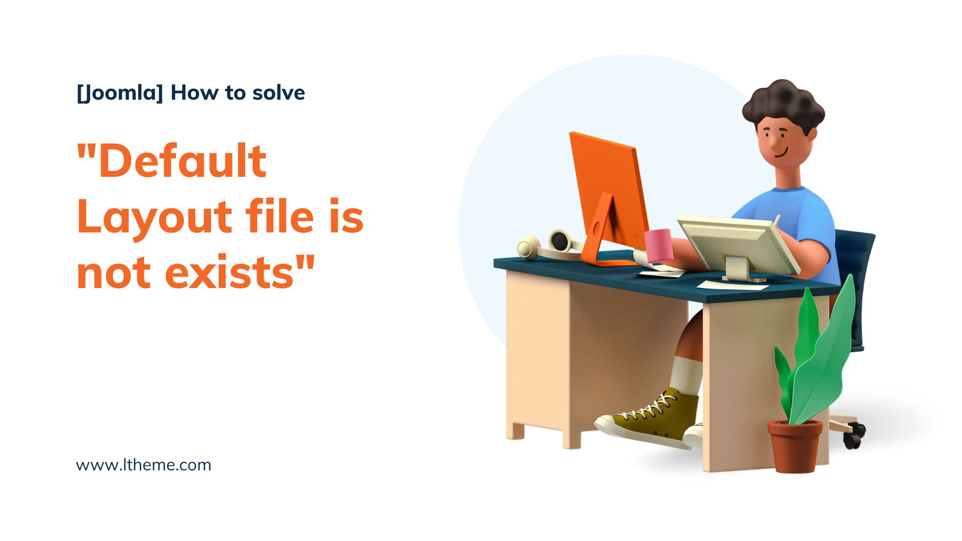 [joomla] How To Fix Default Layout File Is Not Exists Please Goto To Template Manager And