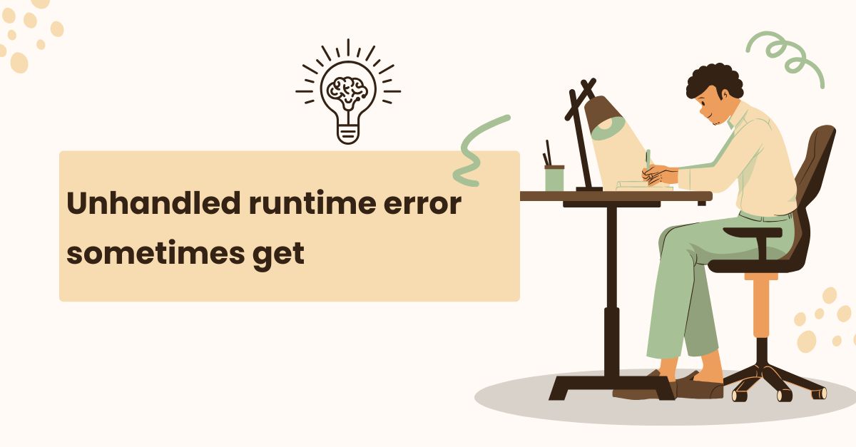 Unhandled runtime error sometimes get: Is it cache issue? - LTHEME