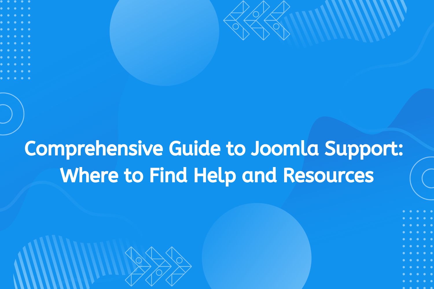 Joomla Support: Where to Find Help and Resources - LTHEME