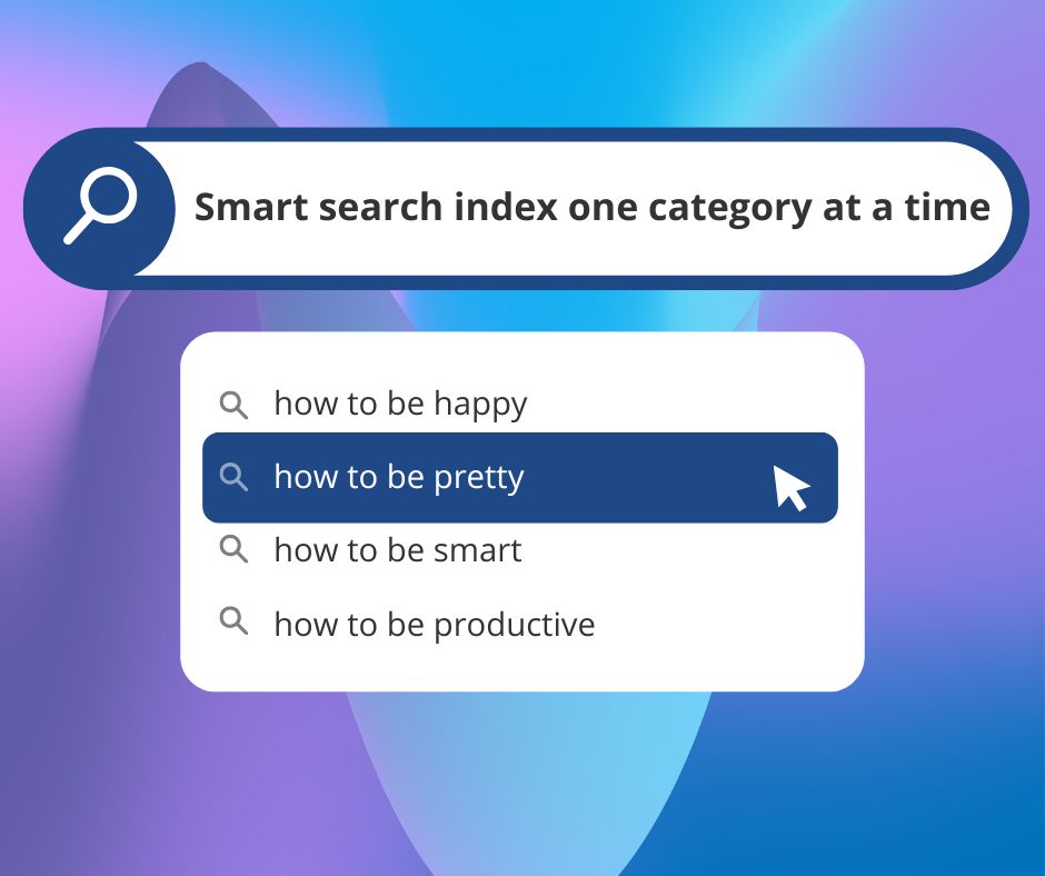 Smart search index one category at a time, what's a solution? - LTHEME